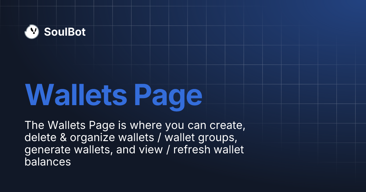 Wallets Page | SoulBot